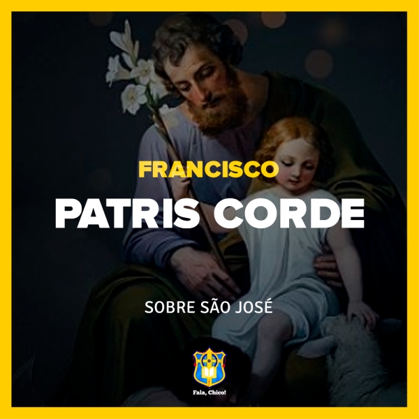 Patris corde (2020) - Fala, Chico! Podcast